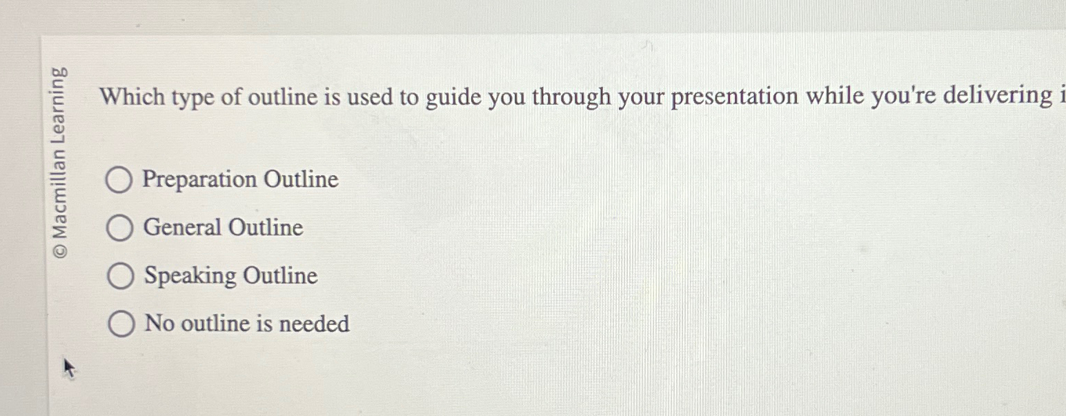 Solved Which type of outline is used to guide you through | Chegg.com