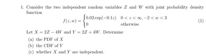 Solved 1. Consider the two independent random variables Z | Chegg.com