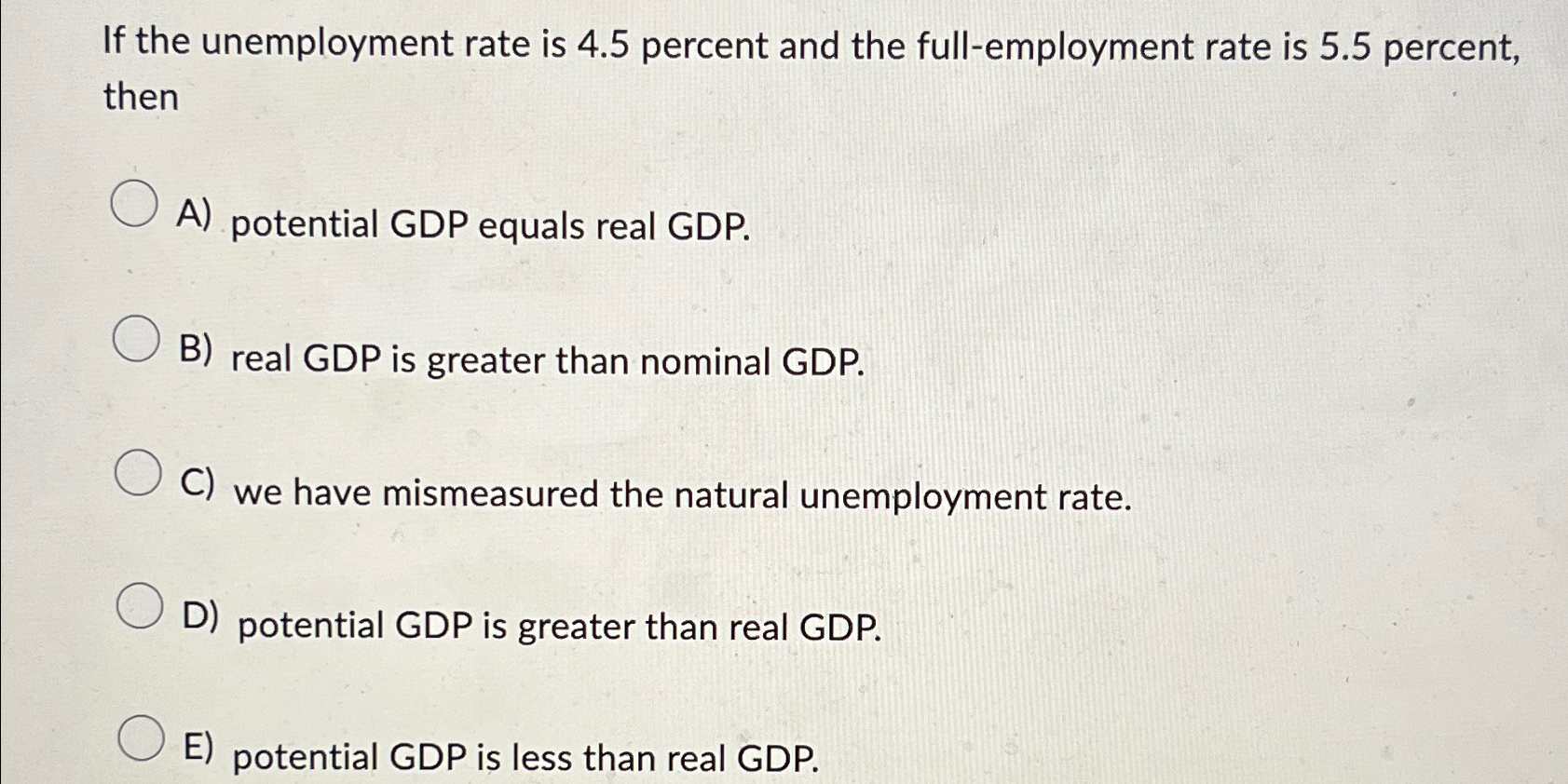 Solved If the unemployment rate is 4.5 ﻿percent and the | Chegg.com