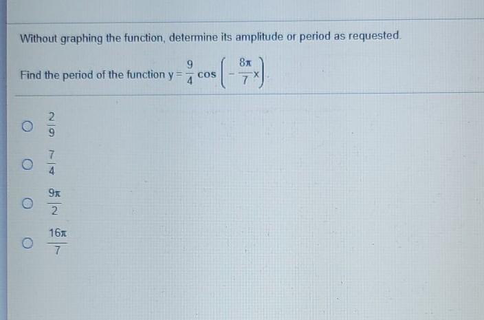 Solved Without graphing the function determine its amplitude | Chegg.com