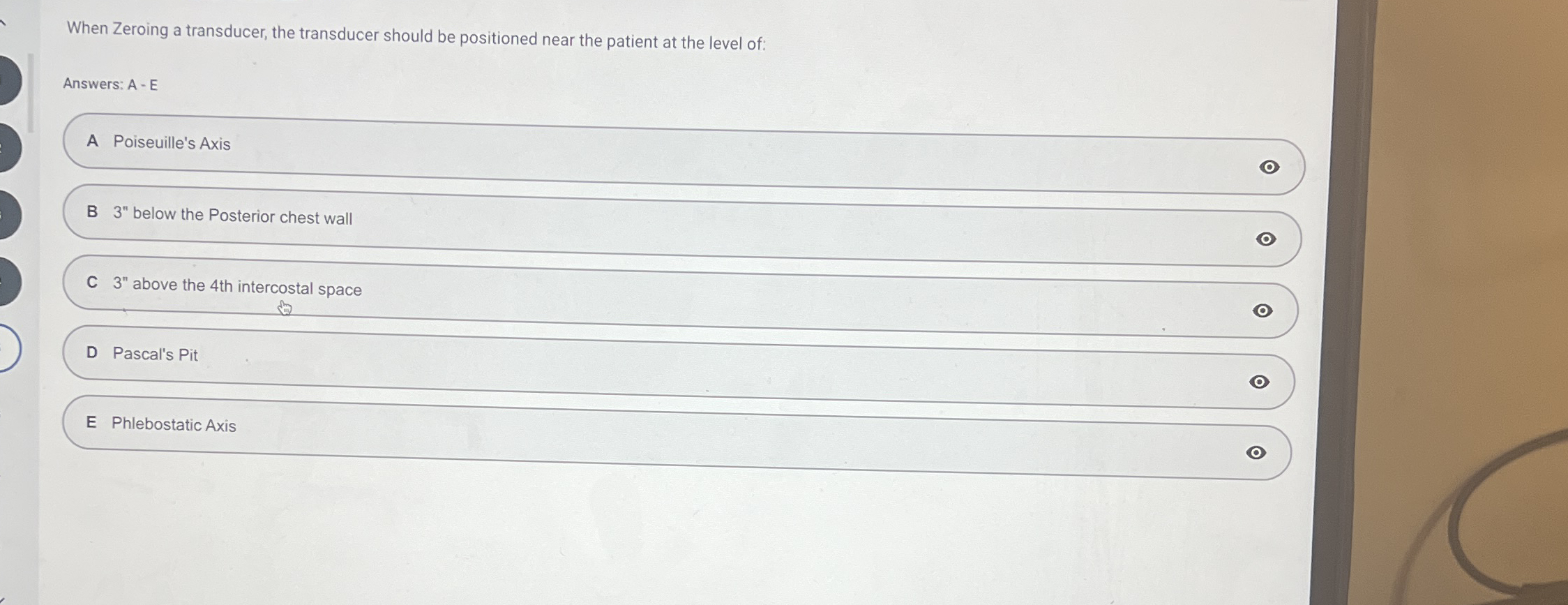 Solved When Zeroing a transducer, the transducer should be | Chegg.com