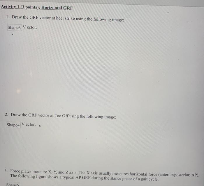 Activity 1 (3 points): Horizontal GRF 1. Draw the GRF | Chegg.com