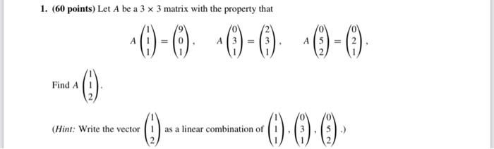 Solved Let A Be 3x3 Matrix Property That Write Vector 1x3