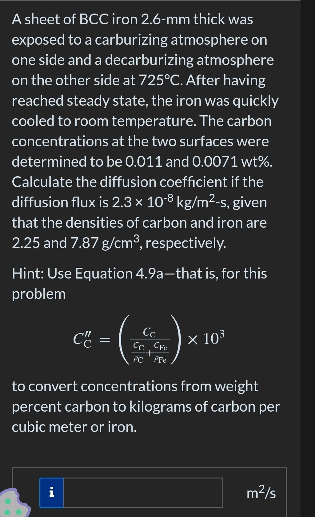 Solved A sheet of BCC iron 2.6-mm thick was exposed to a | Chegg.com