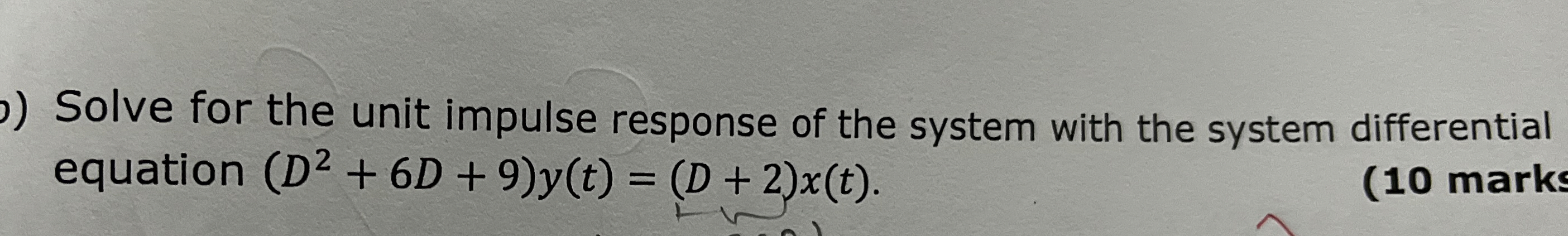 Solved Solve for the unit impulse response of the system | Chegg.com