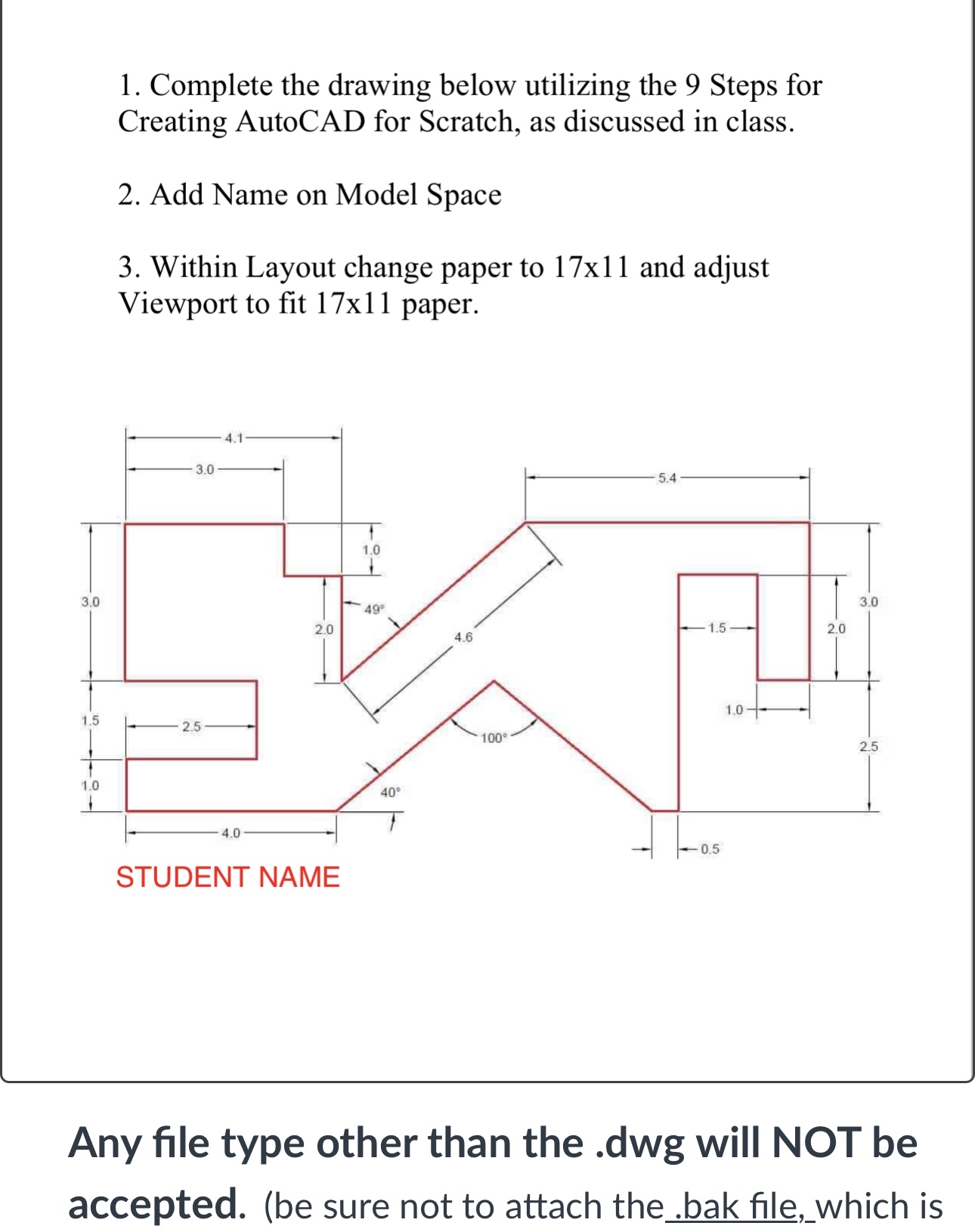 Solved Any file type other than the .dwg will NOT | Chegg.com