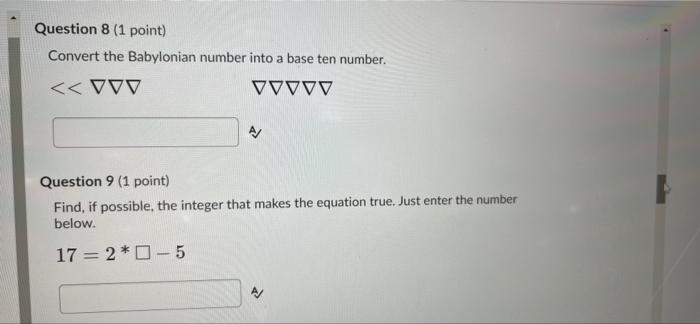Solved Question 8 (1 point) Convert the Babylonian number | Chegg.com
