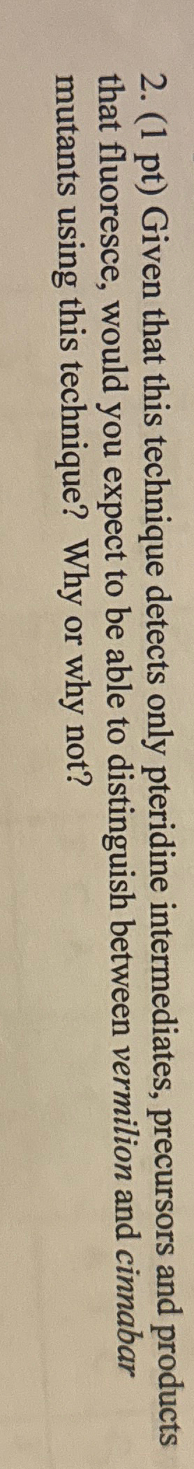 Solved (1 ﻿pt) ﻿Given that this technique detects only | Chegg.com