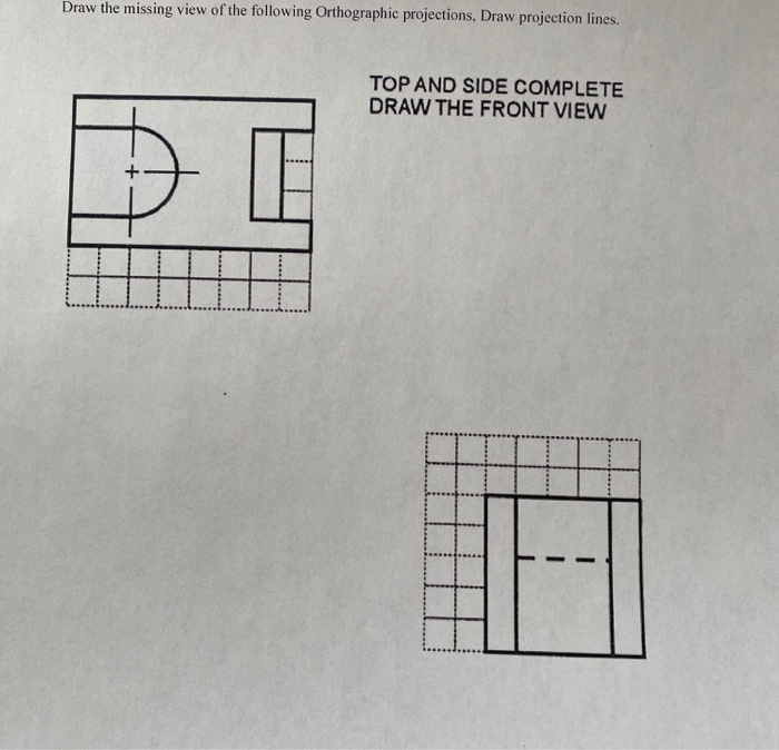 Solved Draw the missing view of the following Orthographic | Chegg.com