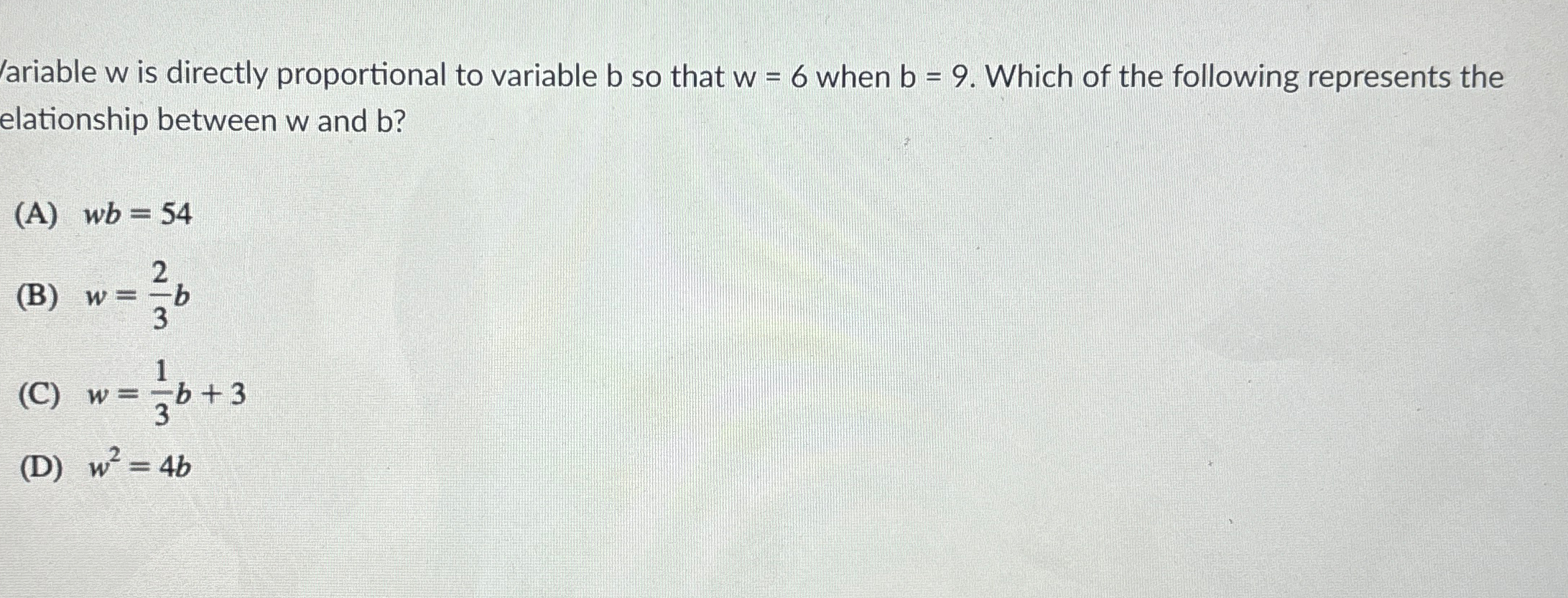 Solved ariable w ﻿is directly proportional to variable b ﻿so | Chegg.com