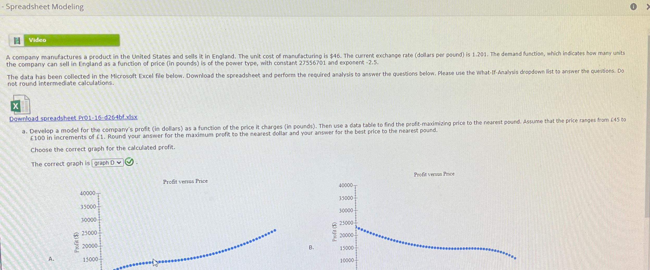 Solved Spreadsheet Modeling\\n目\\nVideo\\nthe company can | Chegg.com