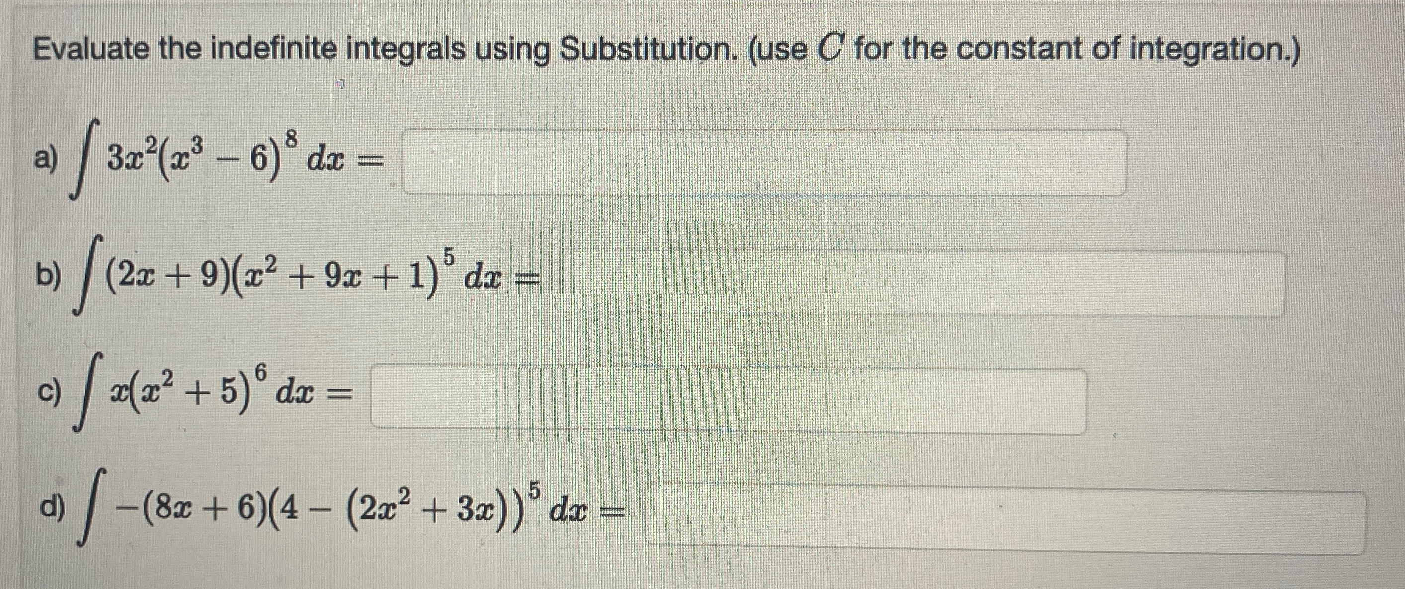 Solved Evaluate the indefinite integrals using Substitution. | Chegg.com