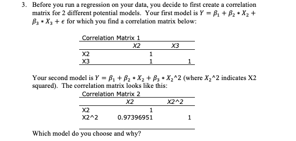 Solved Before you run a regression on ﻿your data, you decide | Chegg.com