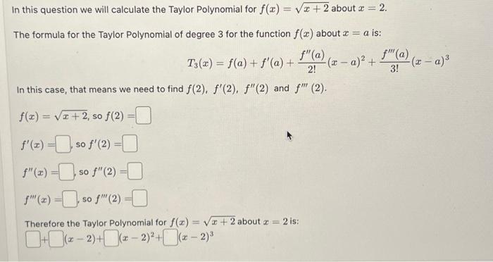 Solved In this question we will calculate the Taylor | Chegg.com