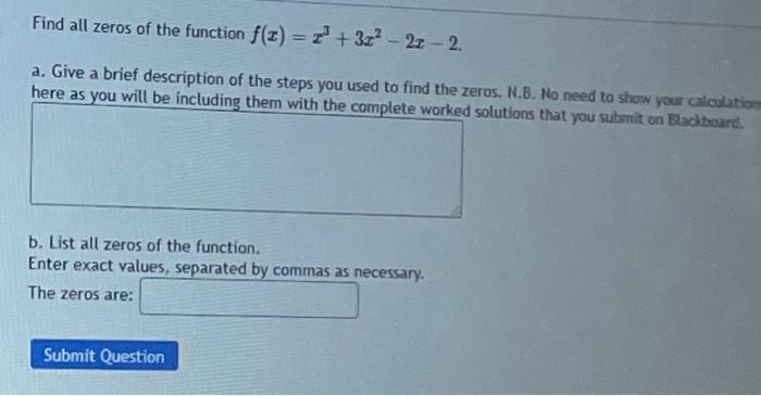 Solved Find all zeros of the function f(x)=x3+3x2−2x−2. a. | Chegg.com