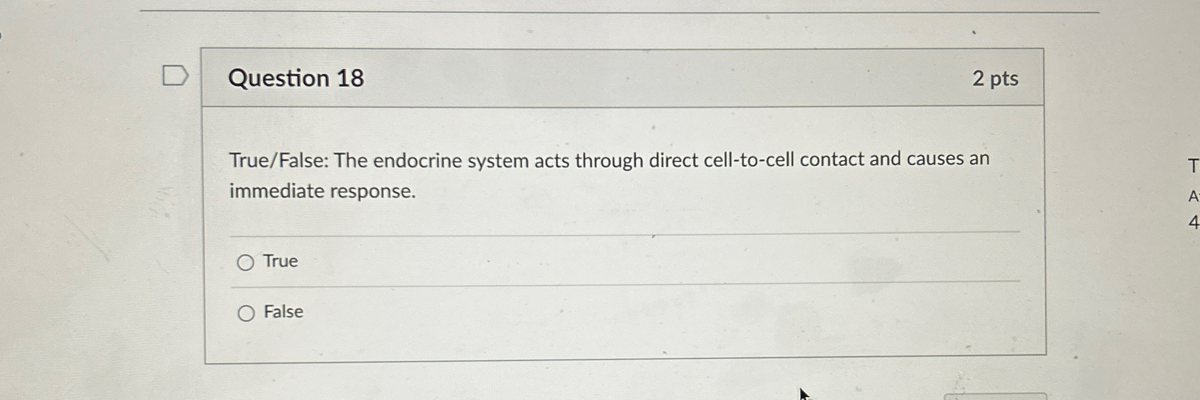 Solved Question 182 ﻿ptsTrue/False: The endocrine system | Chegg.com