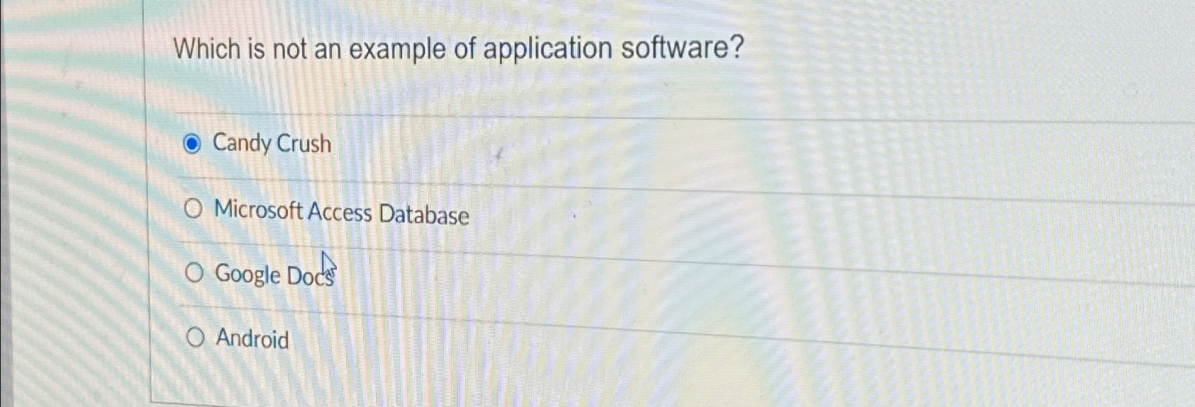 Solved Which is not an example of application software?Candy | Chegg.com
