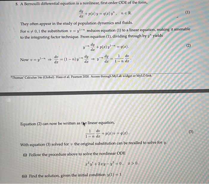 Solved 5. A Bernoulli differential equation is a nonlinear, | Chegg.com