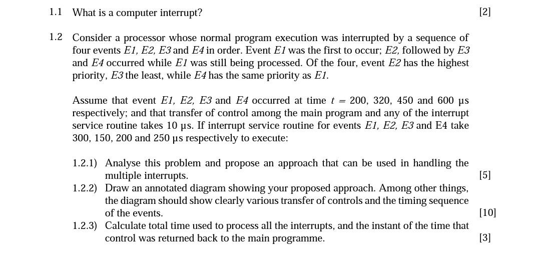 Solved 11 What Is A Computer Interrupt 12 Consider A 