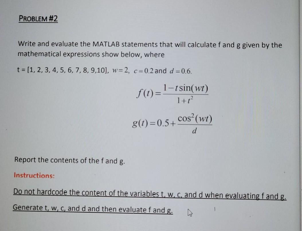 Solved PROBLEM #2 Write and evaluate the MATLAB statements | Chegg.com