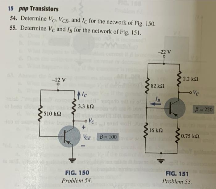 Solved 15 pnp Transistors 54. Determine VC,VCE, and IC for | Chegg.com