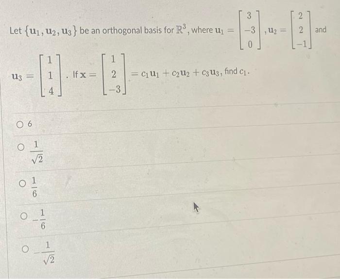 Solved Let {u1,u2,u3} be an orthogonal basis for R3, where | Chegg.com