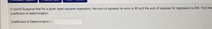 Solved (1 point) Suppose that for a given least-squares | Chegg.com