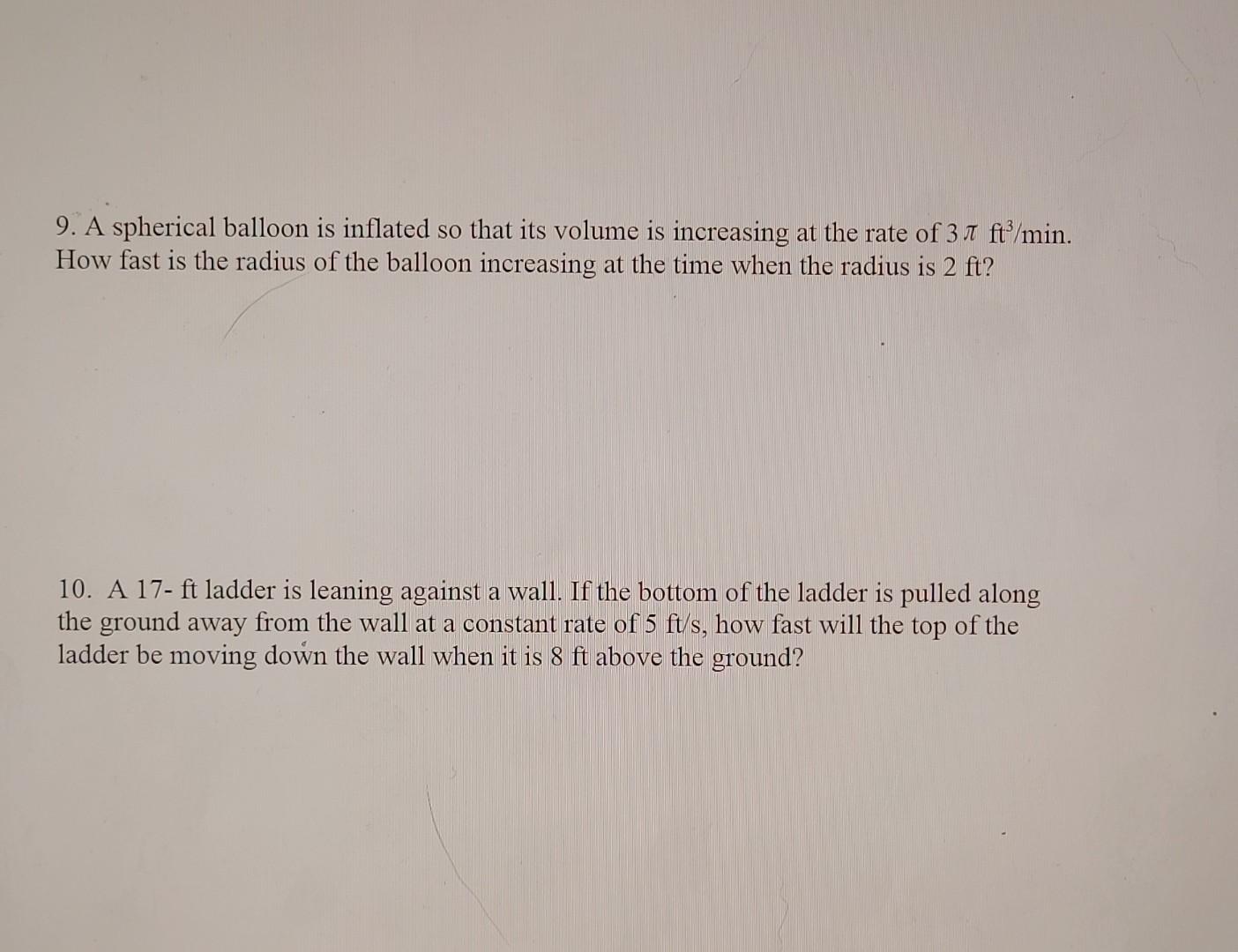 Solved 9. A spherical balloon is inflated so that its volume | Chegg.com