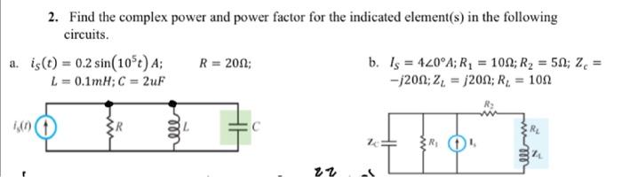 Solved 2. Find the complex power and power factor for the | Chegg.com