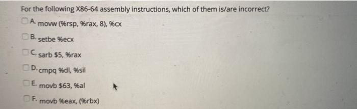 Solved For the following X86-64 assembly instructions, which | Chegg.com