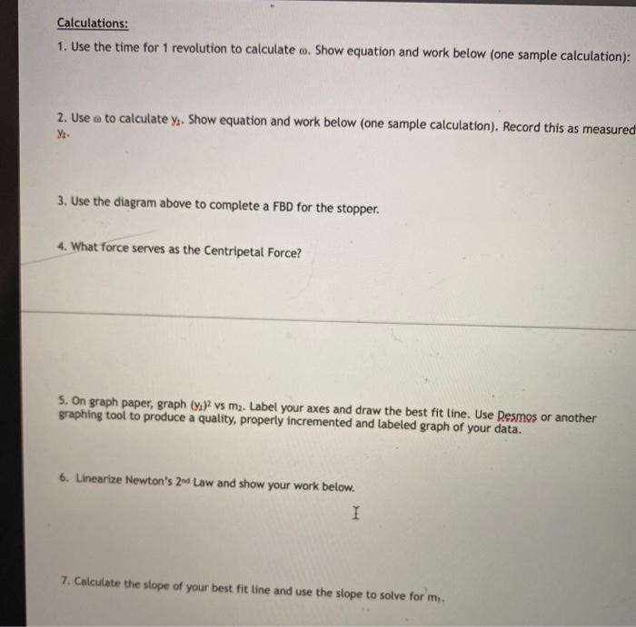 Solved Calculations: 1. Use the time for 1 revolution to | Chegg.com