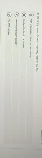 Solved For the tuning circuit of a radio frequency recelver, | Chegg.com