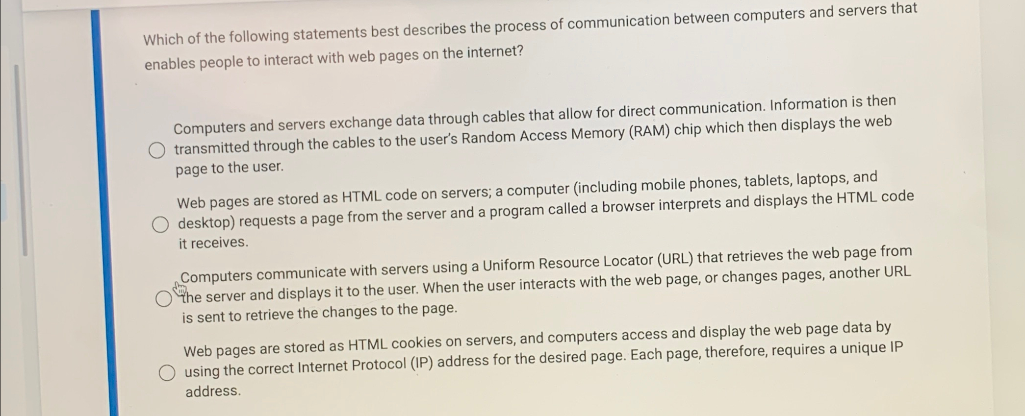 Solved Which of the following statements best describes the | Chegg.com