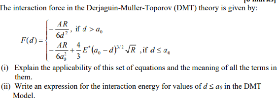 Solved The interaction force in the Derjaguin-Muller-Toporov | Chegg.com