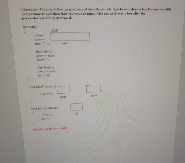 Solved Exercise Trace the following program and show the | Chegg.com