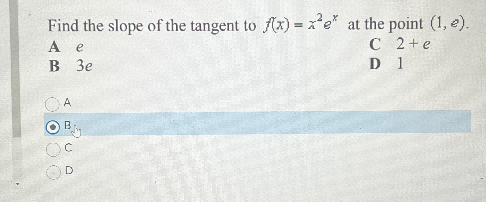 Solved Find the slope of the tangent to f(x)=x2ex ﻿at the | Chegg.com