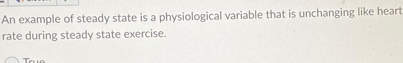 Solved An example of steady state is a physiological | Chegg.com