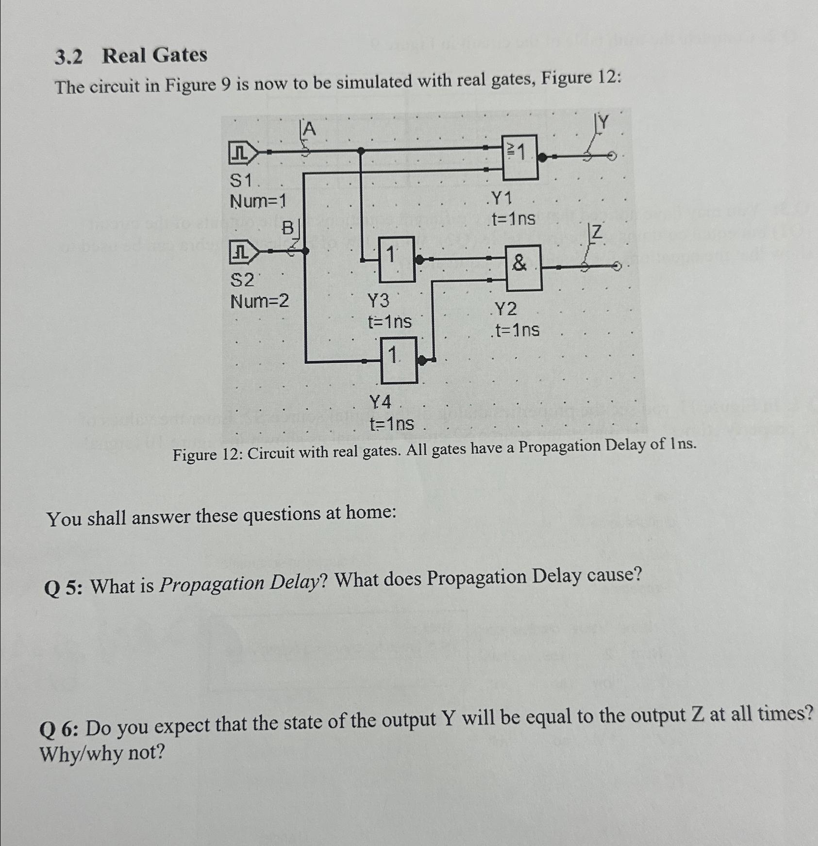 Solved 3.2 ﻿Real GatesThe circuit in Figure 9 ﻿is now to be | Chegg.com