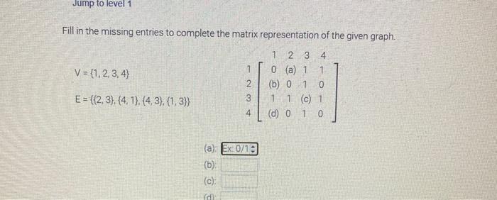 Solved Fill in the missing entries to complete the matrix | Chegg.com