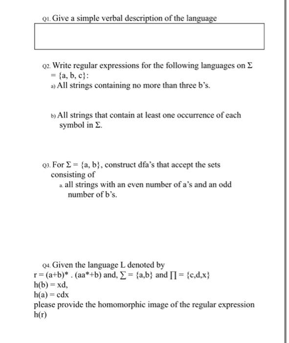 Solved Q1. Give a simple verbal description of the language | Chegg.com