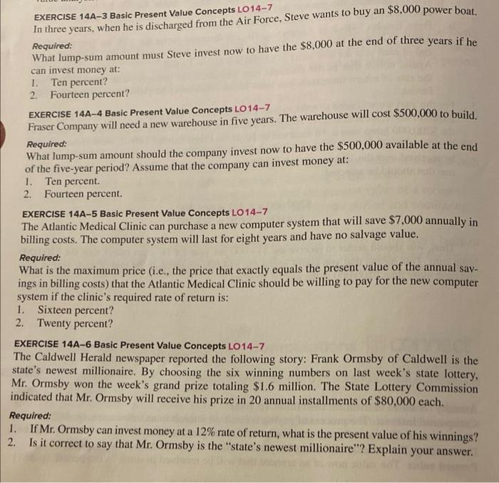 Solved EXERCISE 14A-3 Basic Present Value Concepts LO14-7 In | Chegg.com