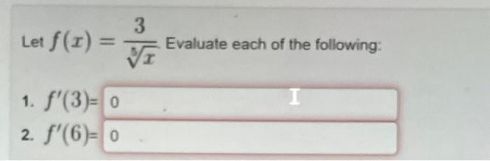Solved Let f(x)=5x3 Evaluate each of the following: 1. | Chegg.com