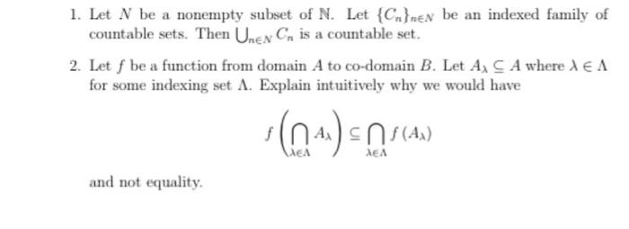 Solved 1. Let N be a nonempty subset of N. Let {Cn}n∈N be an | Chegg.com