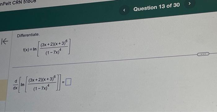 Solved Differentiate. f(x)=ln[(1−7x)4(3x+2)(x+3)6] | Chegg.com