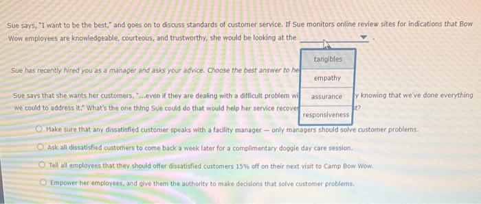 Solved Sue says, "I want to be the best," and goes on to | Chegg.com