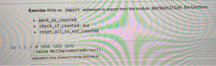 Solved Exercise Write an import statement to import from the | Chegg.com