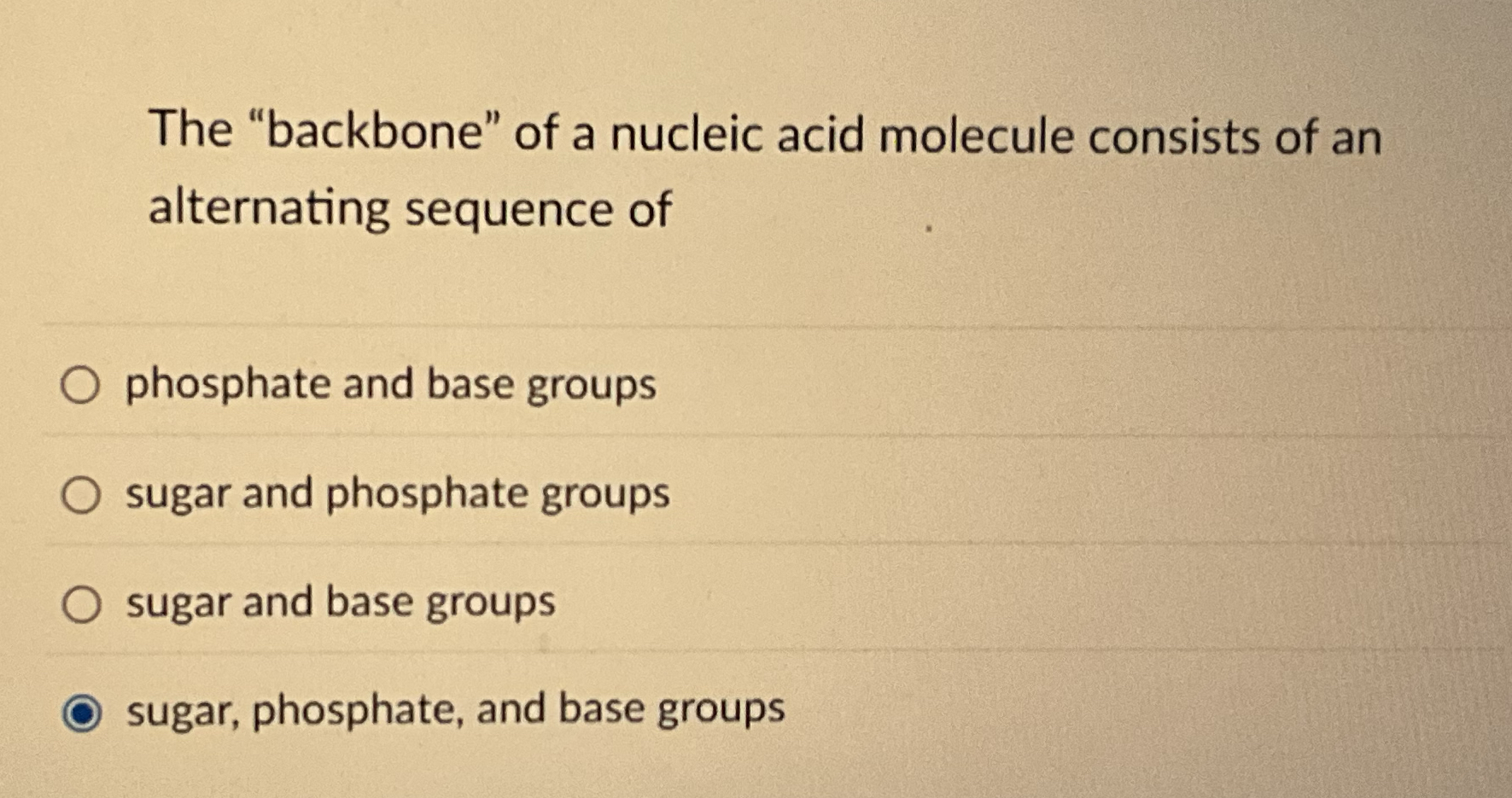 Solved The "backbone" of a nucleic acid molecule consists of | Chegg.com