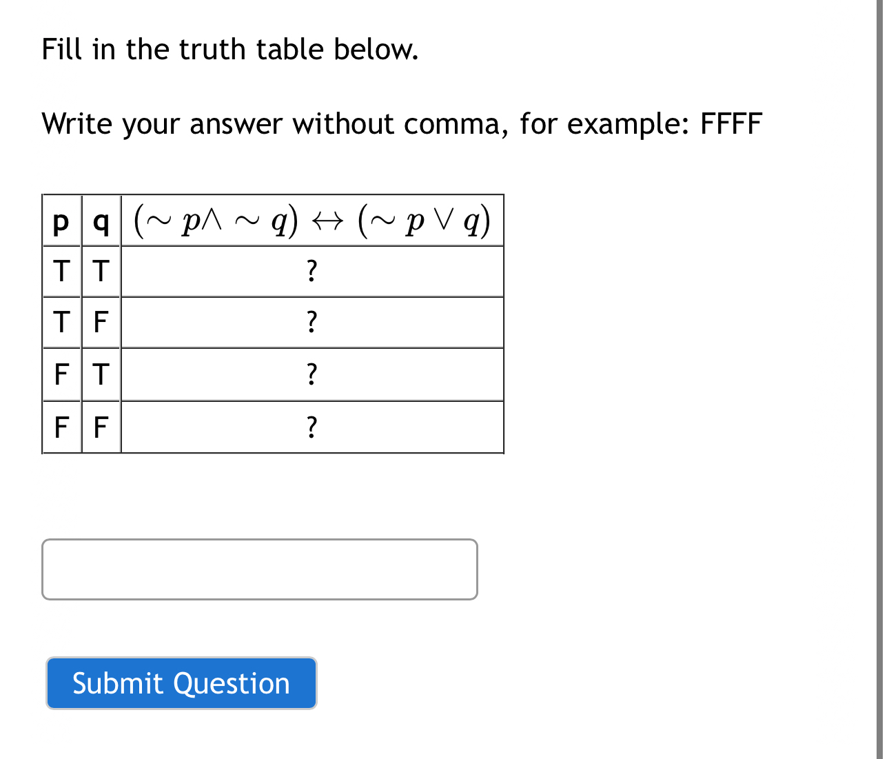 Solved Fill in the truth table below.Write your answer | Chegg.com