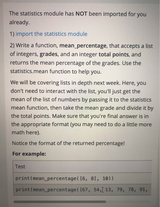 Solved The statistics module has NOT been imported for you | Chegg.com