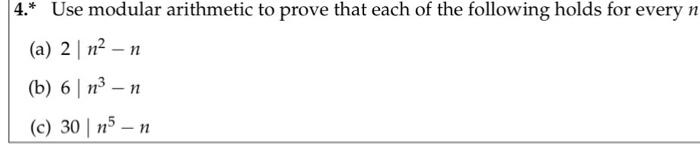 Solved 4.* Use modular arithmetic to prove that each of the | Chegg.com